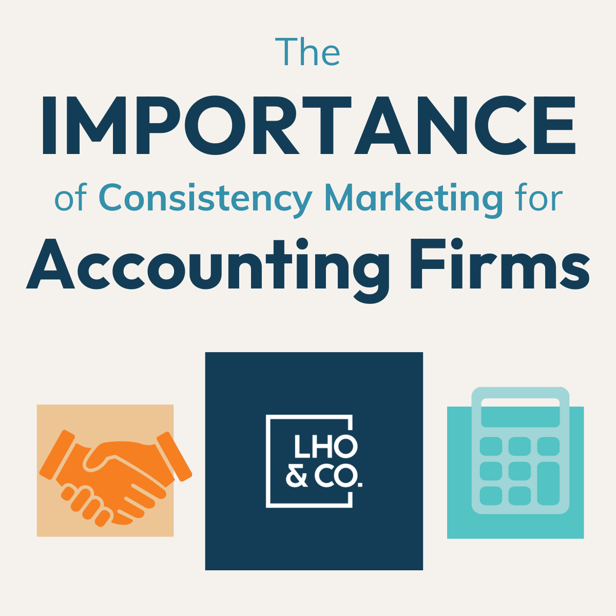 The Importance of Consistency Marketing for Accounting Firms